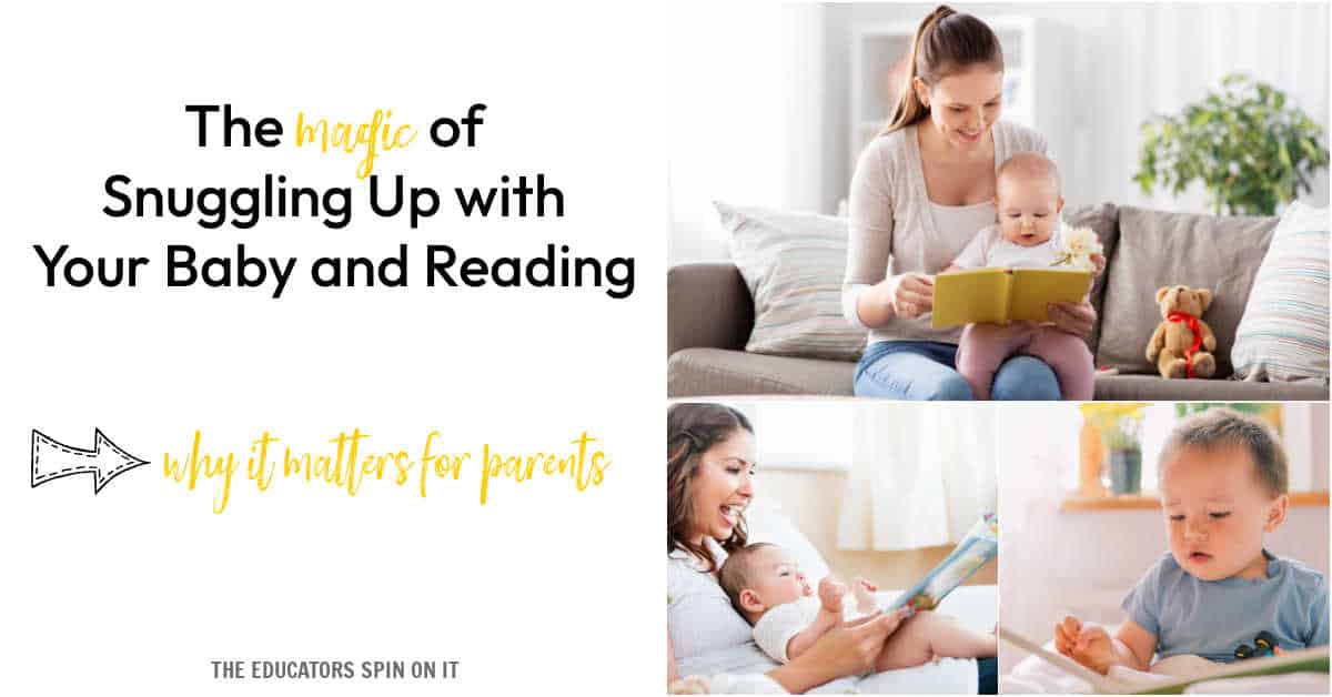 The Magic of Snuggling Up with Your Baby and Reading: Why It Matters ...
