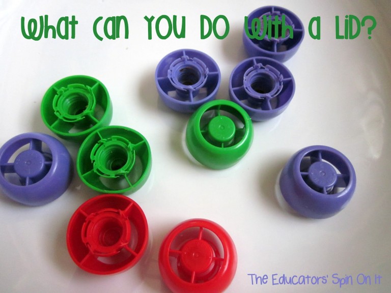 8 Activities for Kids with Lids - The Educators' Spin On It