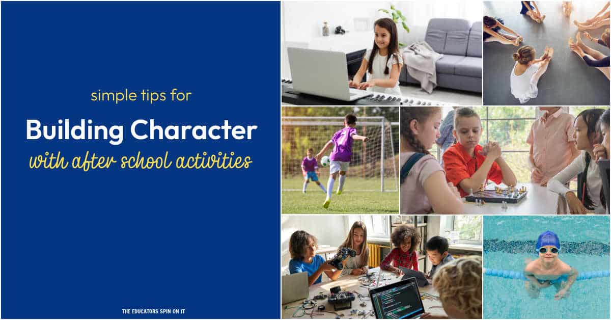 Building Character with Afterschool Activities - The Educators' Spin On It