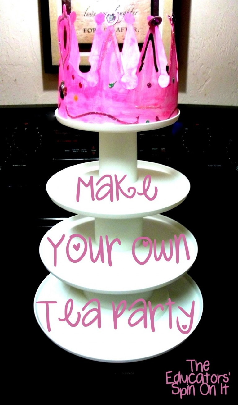 Make your Own Friendship Tea Party - The Educators' Spin On It
