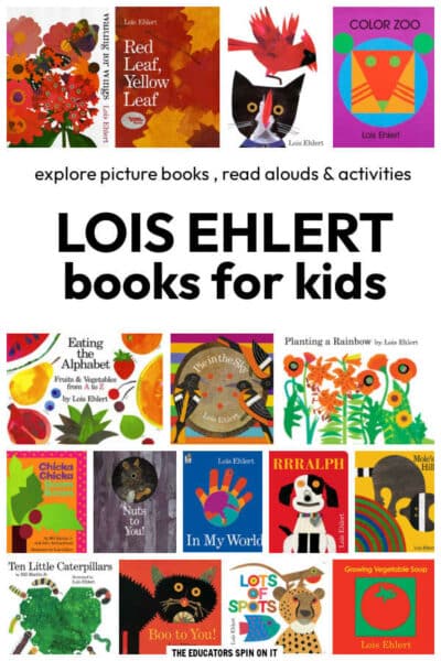 Lois Ehlert Author Study - The Educators' Spin On It
