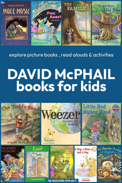 David McPhail Books and Activities - The Educators' Spin On It