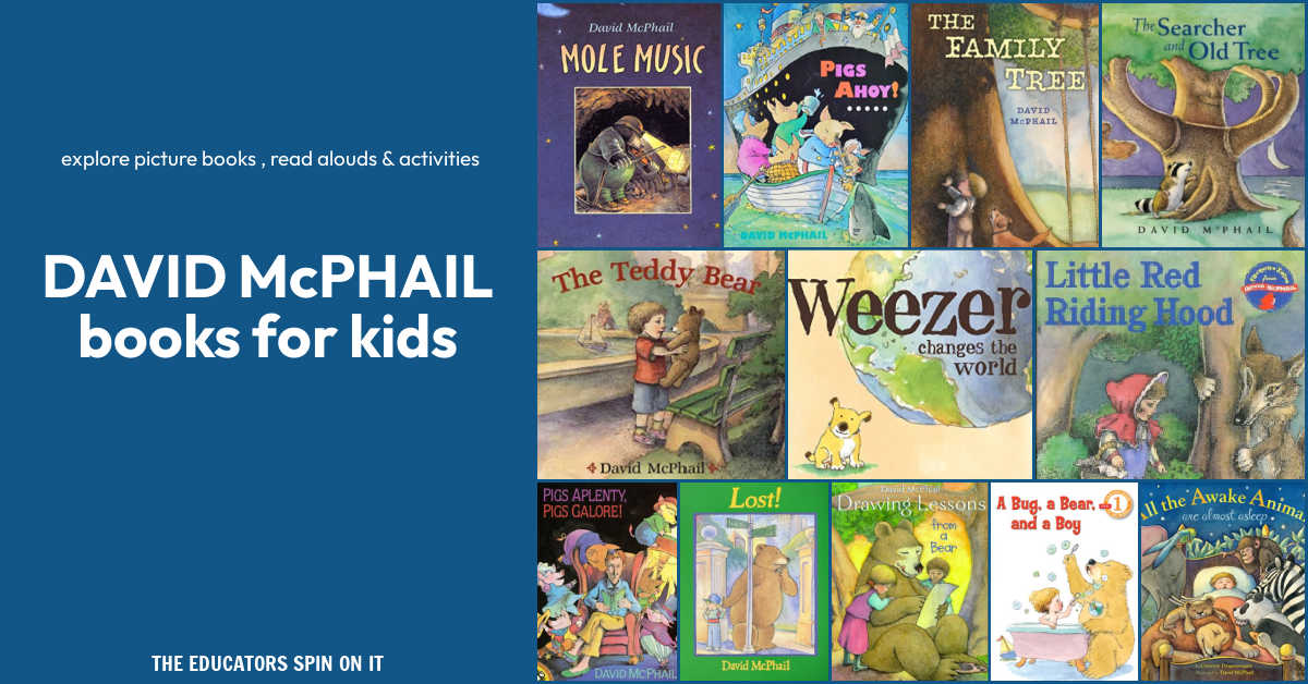 David McPhail Books and Activities - The Educators' Spin On It