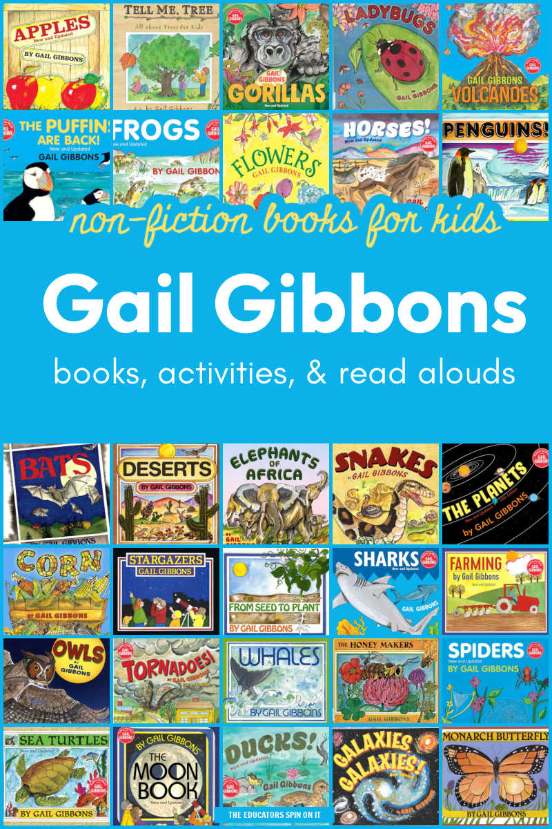 Author Study – Gail Gibbons - The Educators' Spin On It