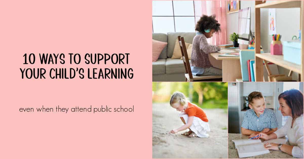 10 Ways to Support your Child’s Learning at Home …even when they attend ...