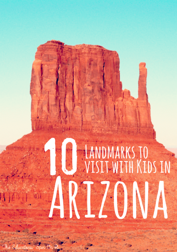 Arizona Activities for Kids - The Educators' Spin On It