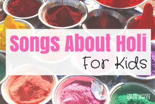 Songs About Holi for Kids to Celebrate the Festival of Color