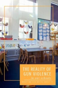 Facing the Reality of Gun Violence in our Schools and What We Can Do ...