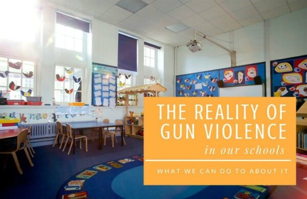Facing the Reality of Gun Violence in our Schools and What We Can Do ...