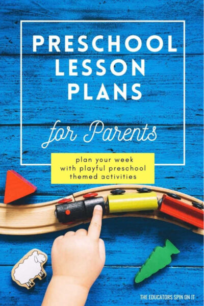 60+ Preschool Lesson Plans for Home - The Educators' Spin On It