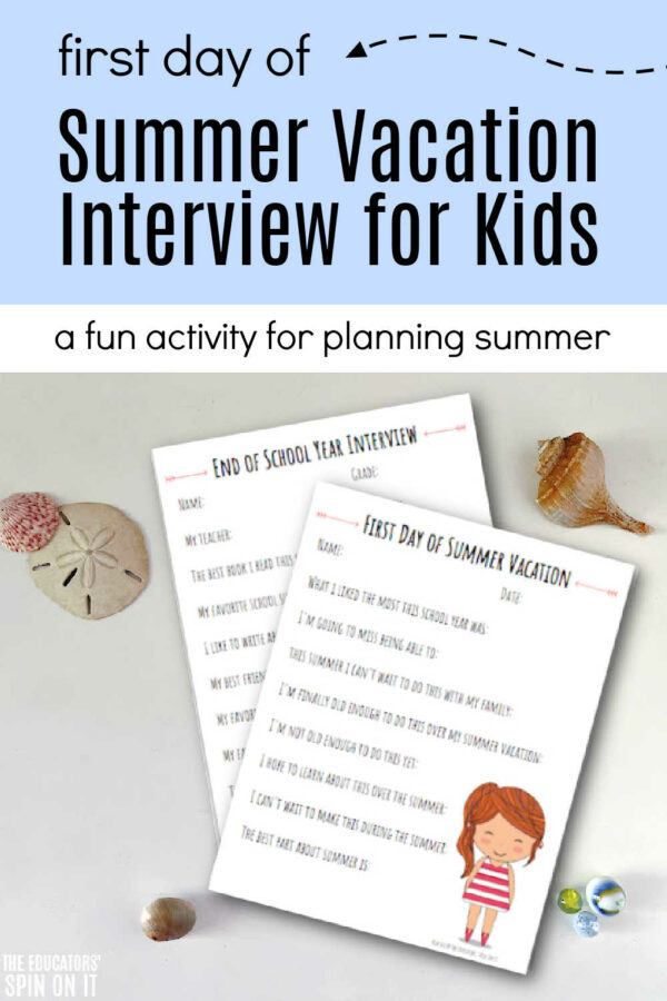 First Day of Summer Vacation Interview for Kids - The Educators' Spin On It