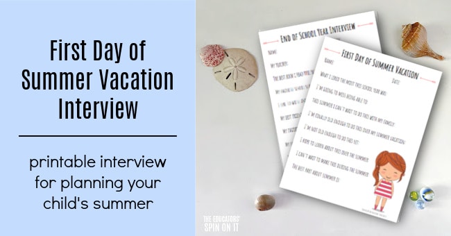 First Day of Summer Vacation Interview for Kids - The Educators' Spin On It