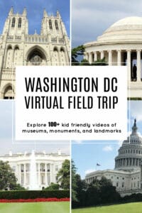Washington, D.C. Virtual Field Trip for Kids - The Educators' Spin On It