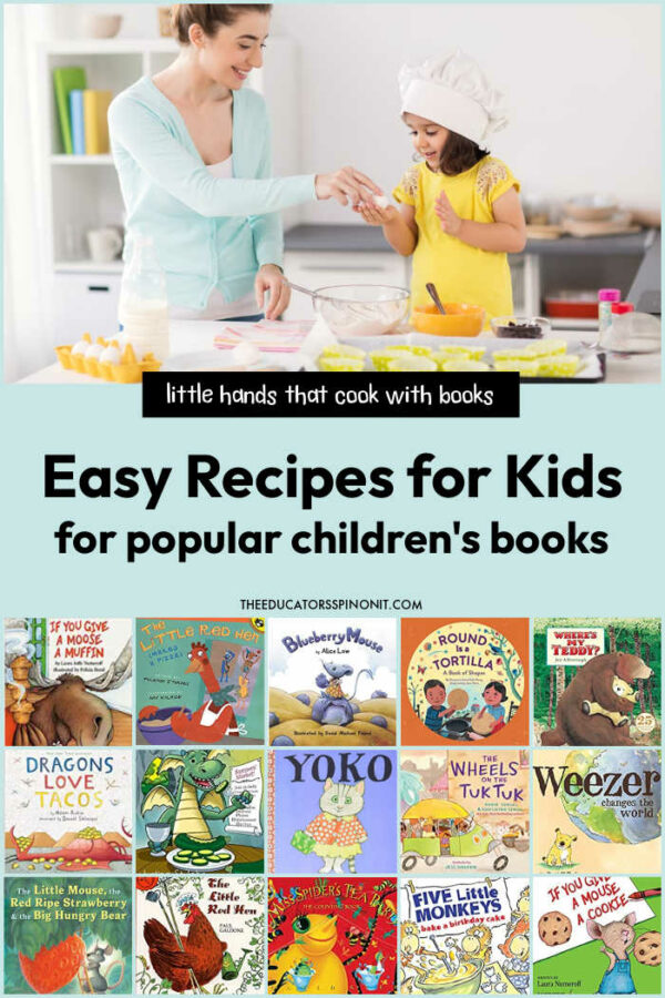 Top 10 Ways to Cook with Books with your Kids! - The Educators' Spin On It