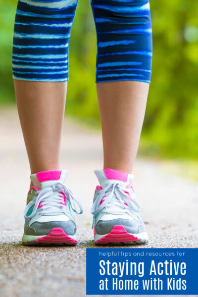 Helpful Tips for Staying Active at Home with Kids - The Educators' Spin ...