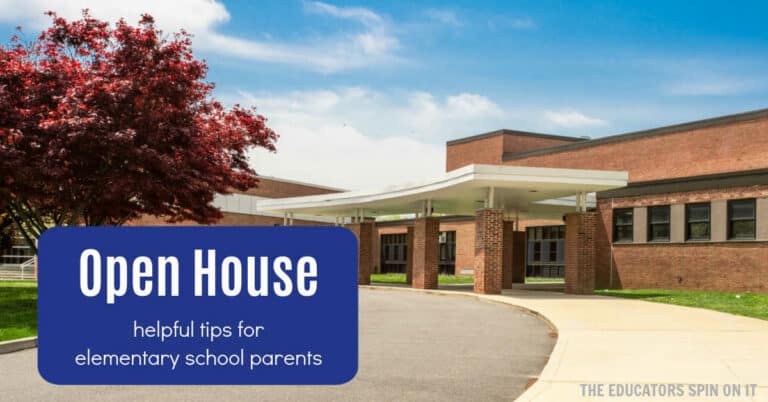 Open House Tips for Parents - The Educators' Spin On It