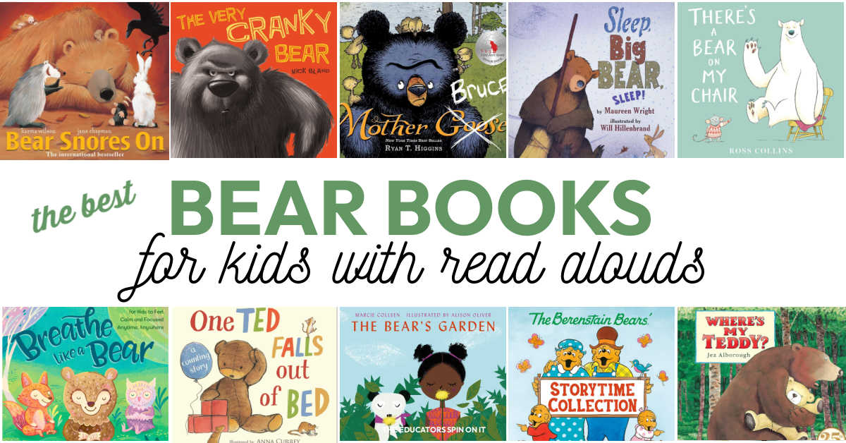 The Best Bear Books for Kids (includes Read Alouds) - The Educators ...