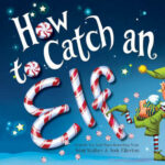 Top Elf Books for Kids: Magical Christmas Reads They’ll Love! - The ...