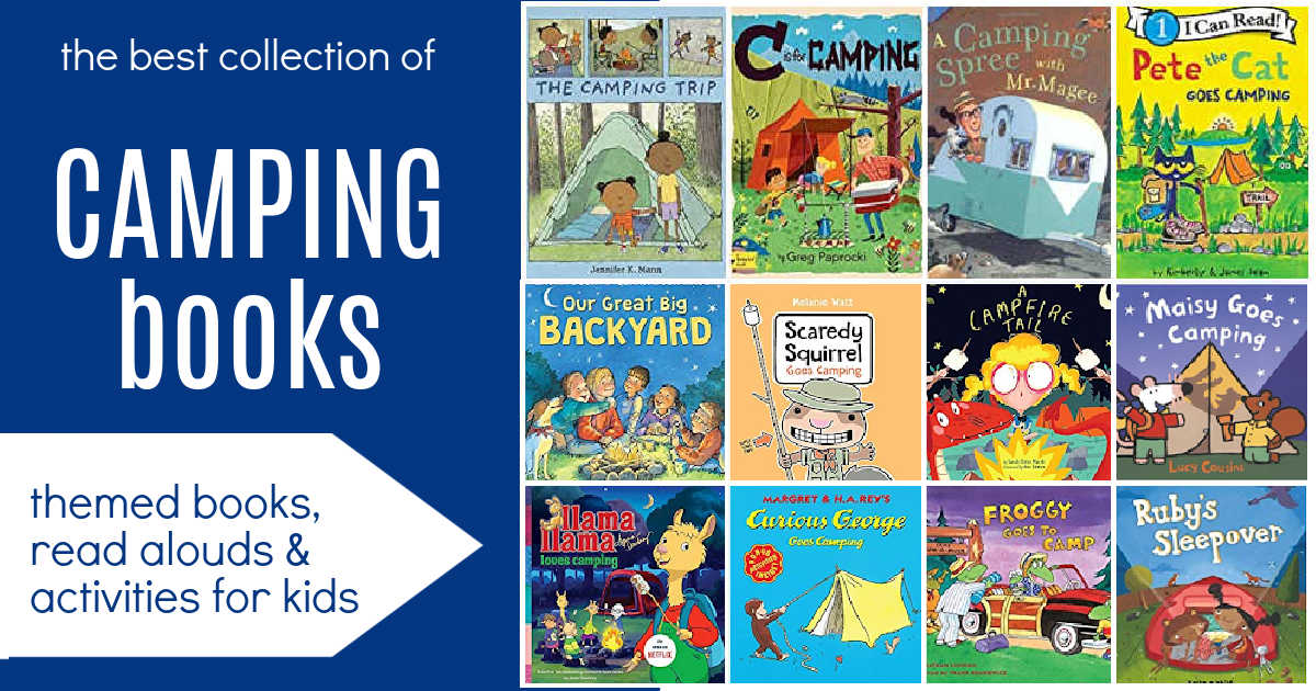 27 Fun Camping Books for Kids That Inspire Outdoor Adventure - The ...